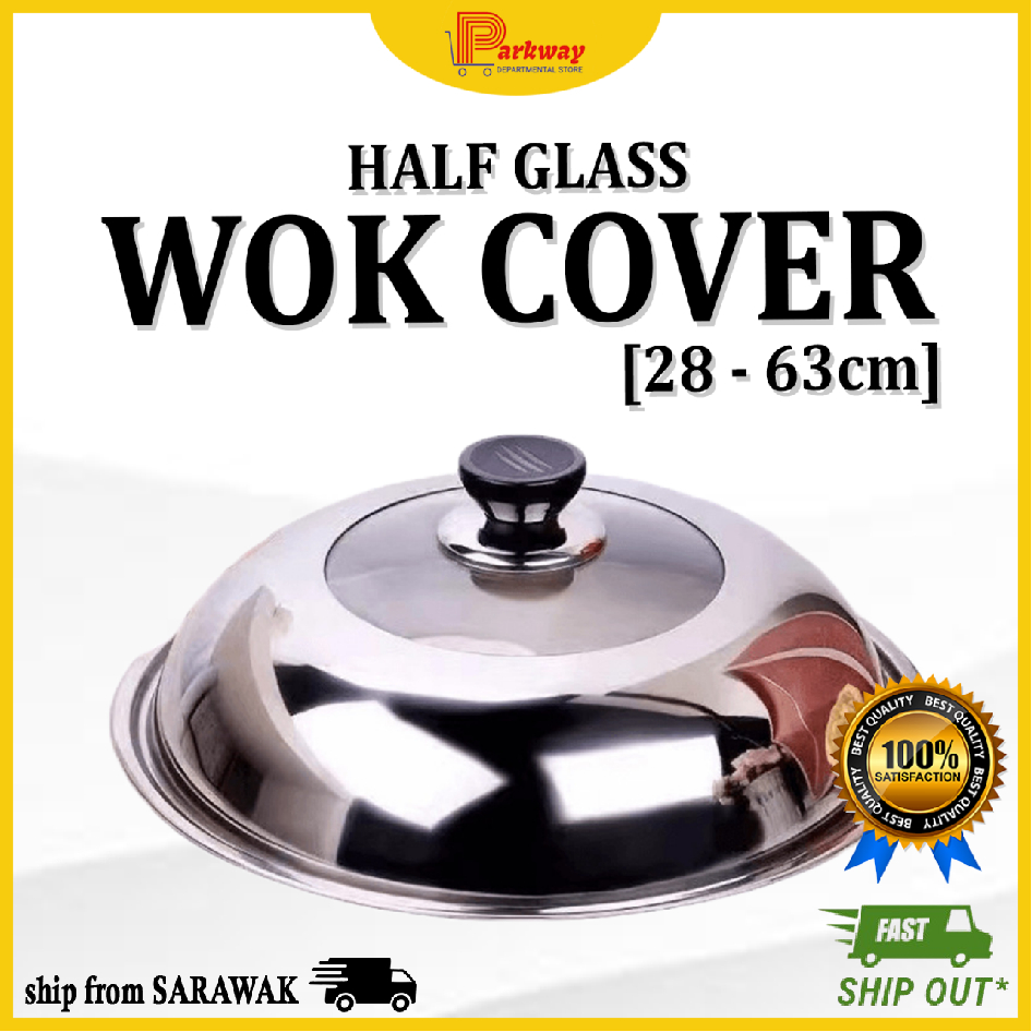 Stainless Steel Wok Cover 28cm - 63cm Half Glass Wok Cover/ Pan Cover ...