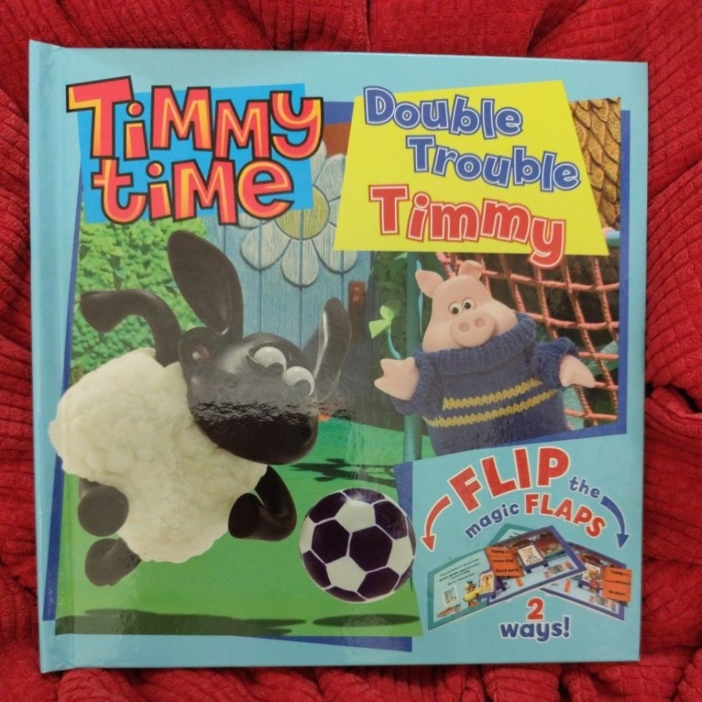 Timmy Time: Double Trouble Timmy Flip the Magic Flaps 2 ways book ...