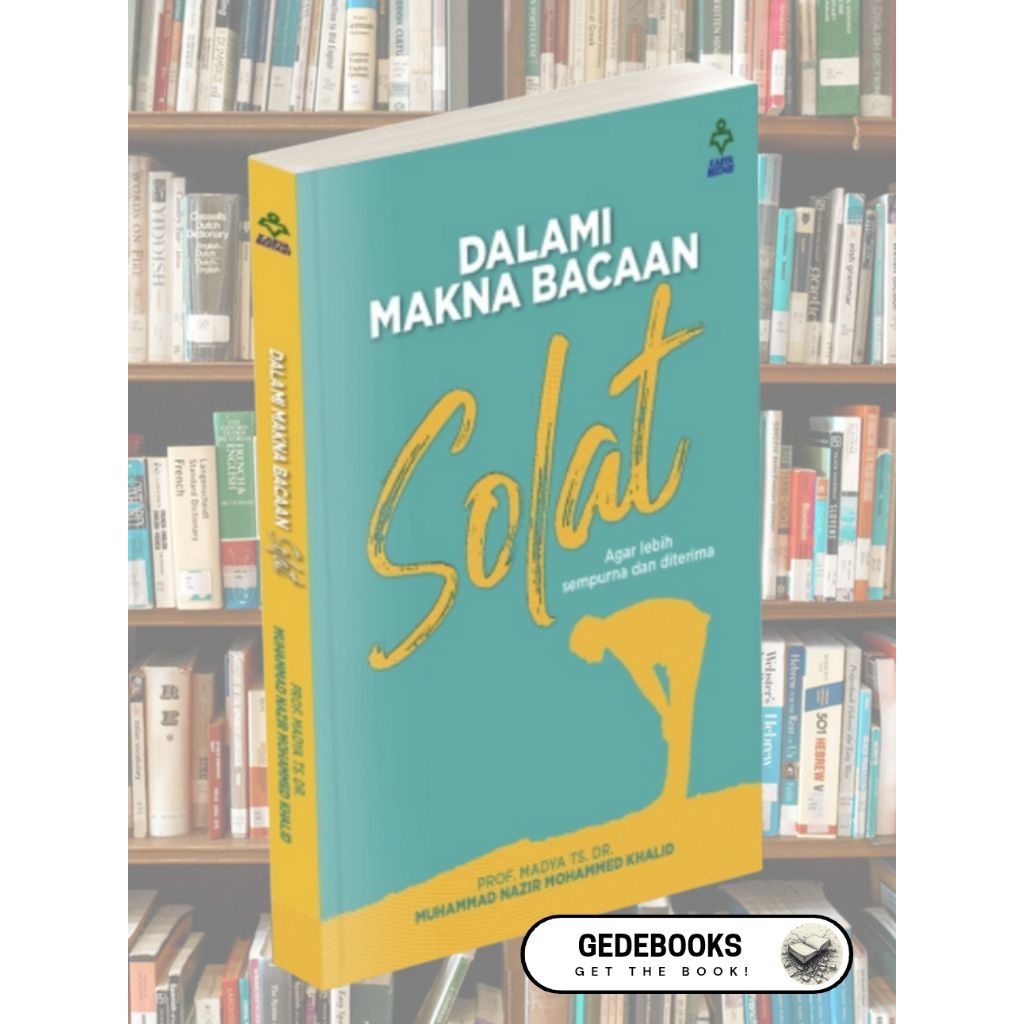 [RUJUKAN SOLAT] Dalami Makna Bacaan Dalam Solat / Panduan Ibadah ...