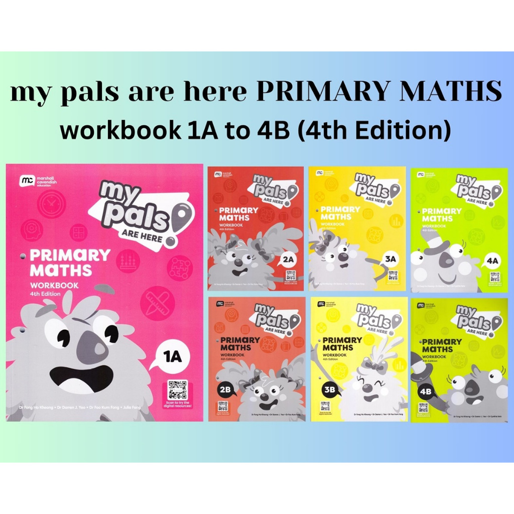 Singapore Syllabus (MCE) - My Pals are Here Workbook 4th Edition Maths ...