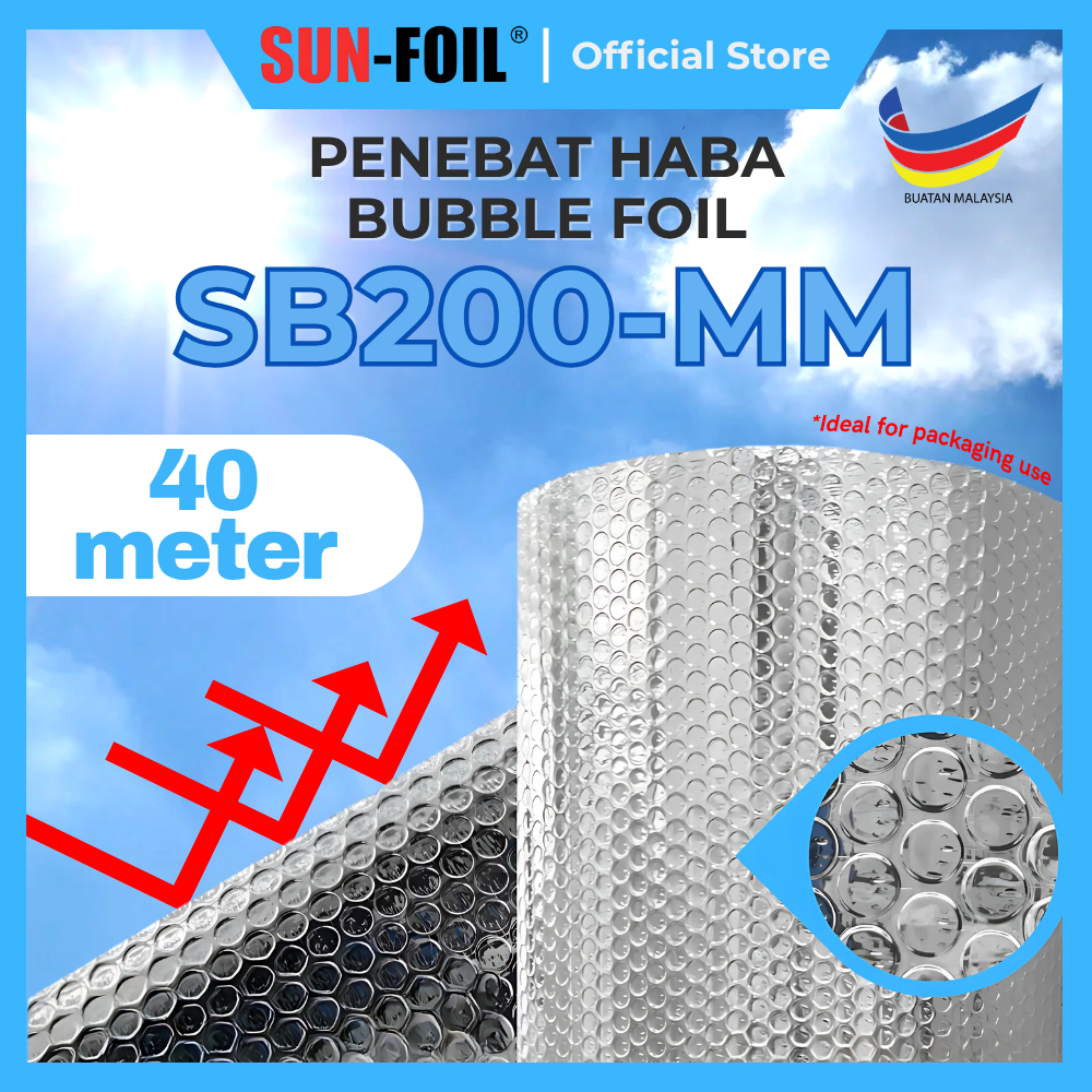 SUNFOIL SB200-MM [40m] Bubble Foil Series Bubble Aluminium Foil Penebat ...