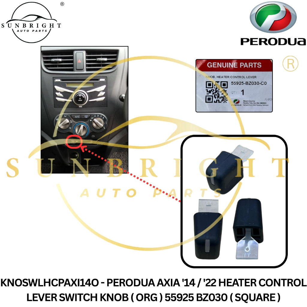 PERODUA AXIA '14 / '22 HEATER CONTROL LEVER SWITCH KNOB ( ORG ) 55925 ...