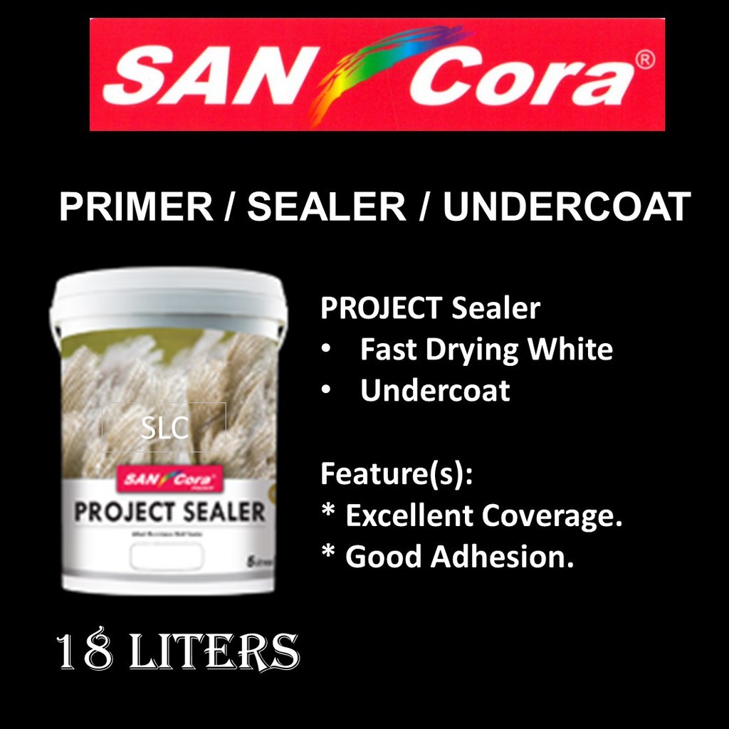 💥OFFER 💥18LITER SANCORA PROJECT SEALER UNDERCOAT LUAR RUMAH / PRIMER ...