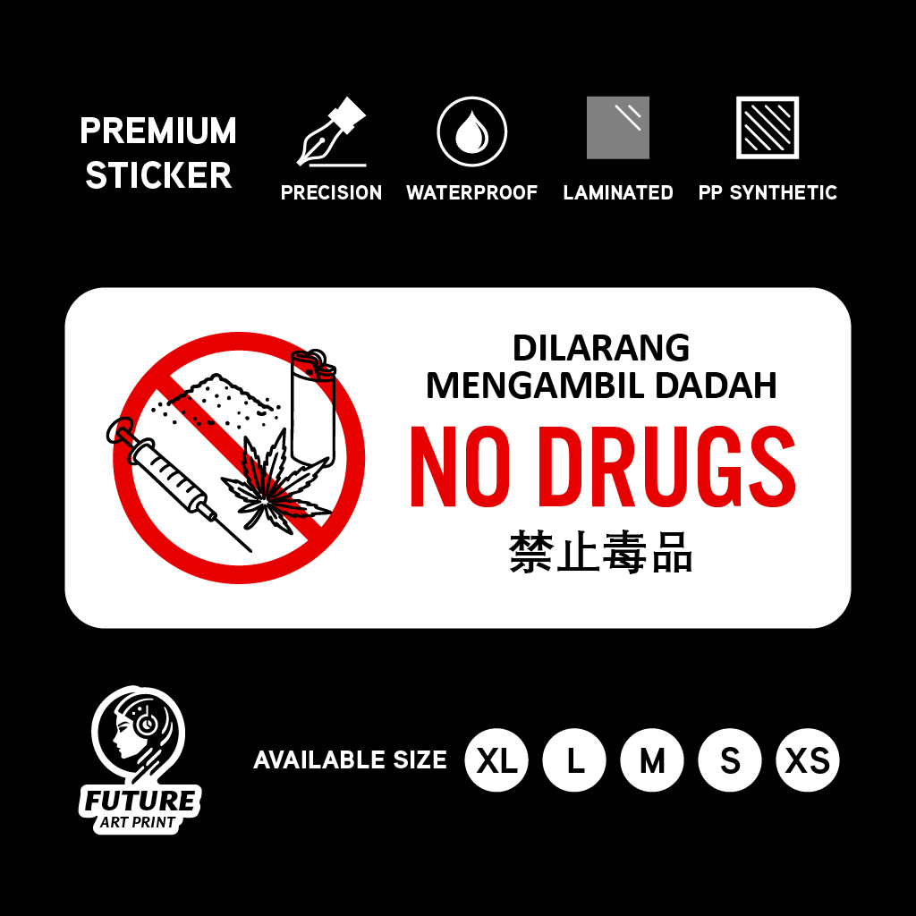 No Drugs Drug. Dilarang Mengambil Dadah. 禁止毒品. Sticker Sign Signage ...