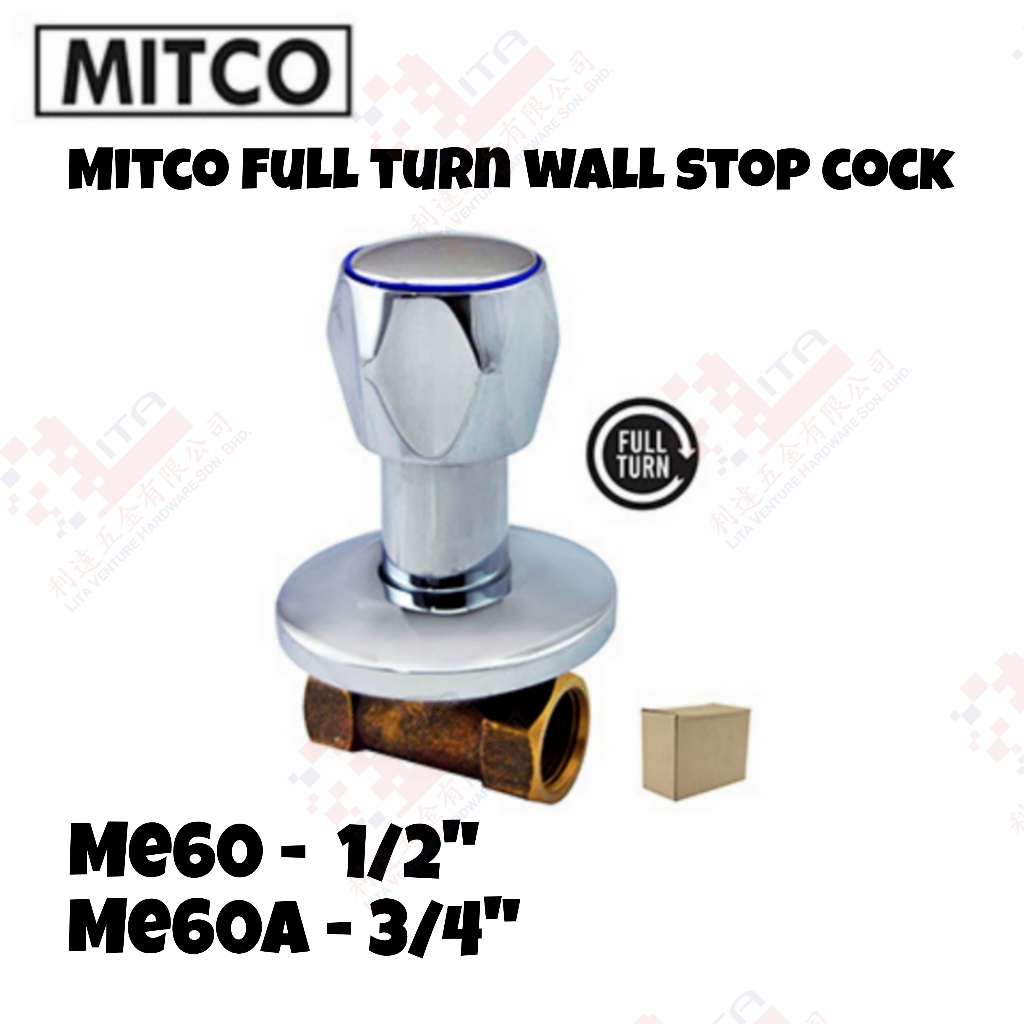 MITCO BRAND FULL TURN WALL STOP COCK - ME60 ME60A | Shopee Malaysia
