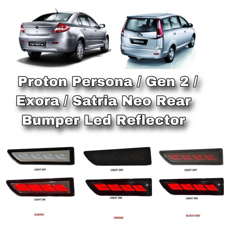 Proton Persona / Gen 2 / Exora / Satria Neo Rear Bumper Led Reflector ...