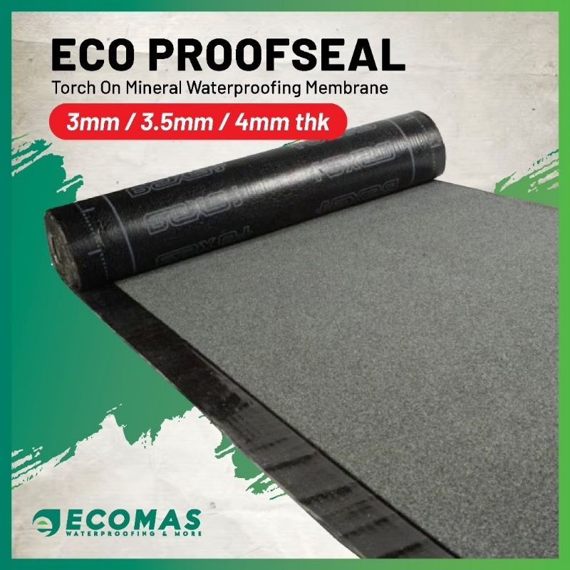 (3. 5MM - 4MM THK) ECO PROOFSEAL TORCH-ON BITUMEN WATERPROOFING MINERAL ...