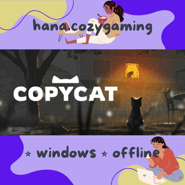 Copycat Game & OST | Original PC Game | Digital Download | Shopee Malaysia