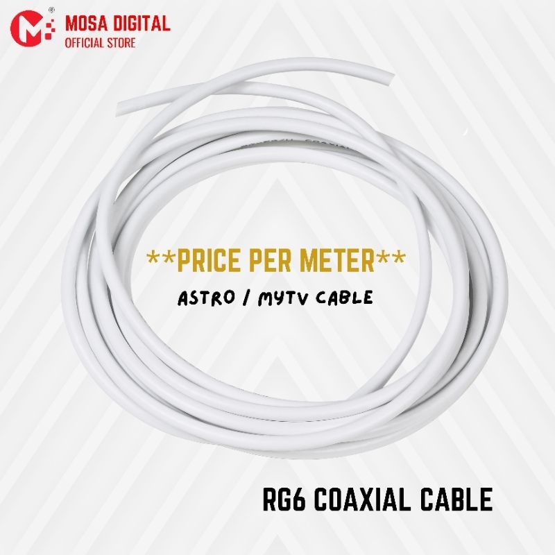 MOSA RG6 Coaxial Cable High Quality Kabel Astro Mytv Antena Antenna ...