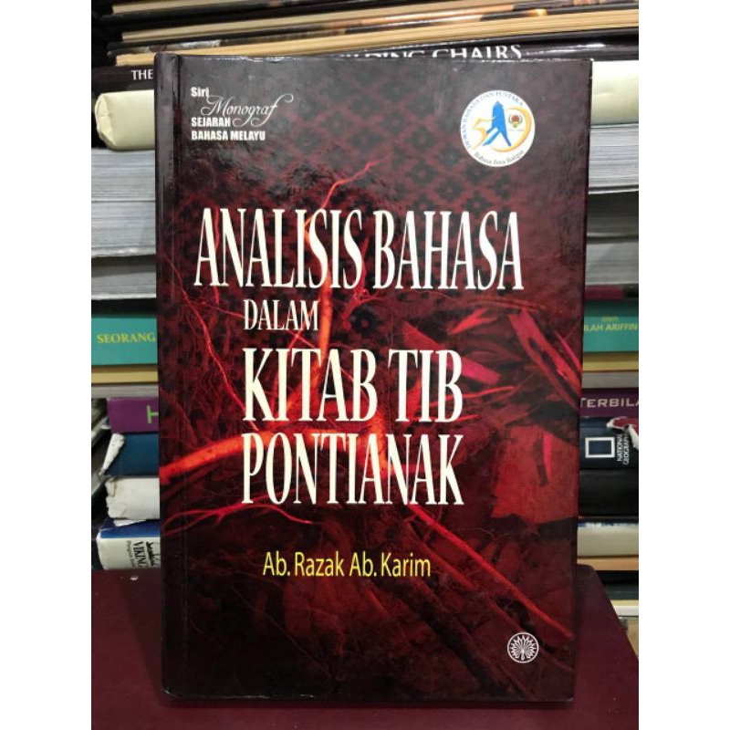 Analisis Bahasa dalam Kitab Tib Pontianak (Siri Monograf Sejarah Bahasa ...