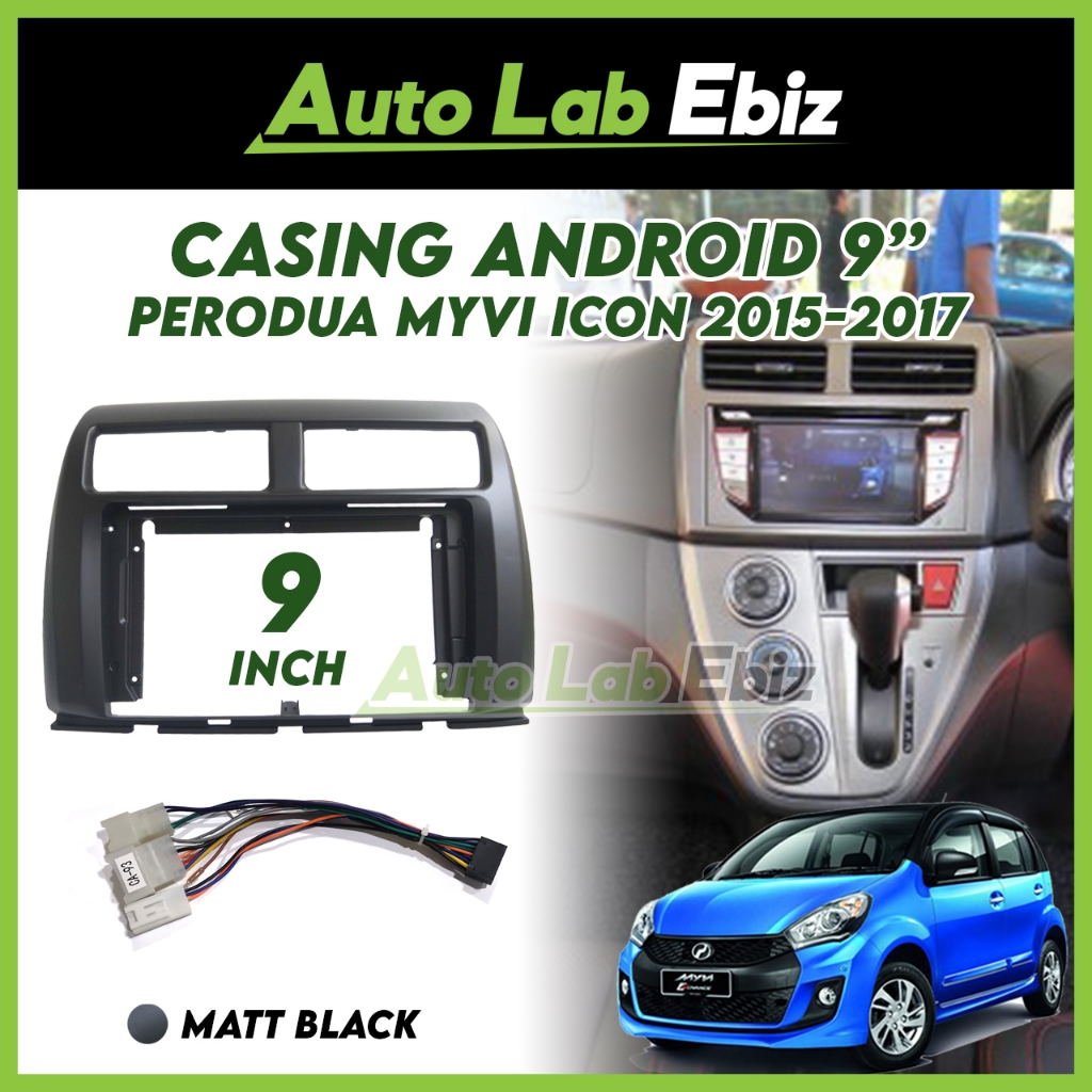 Perodua MYVI ICON 2015-2017 Android Player Casing 9" inch with Socket ...