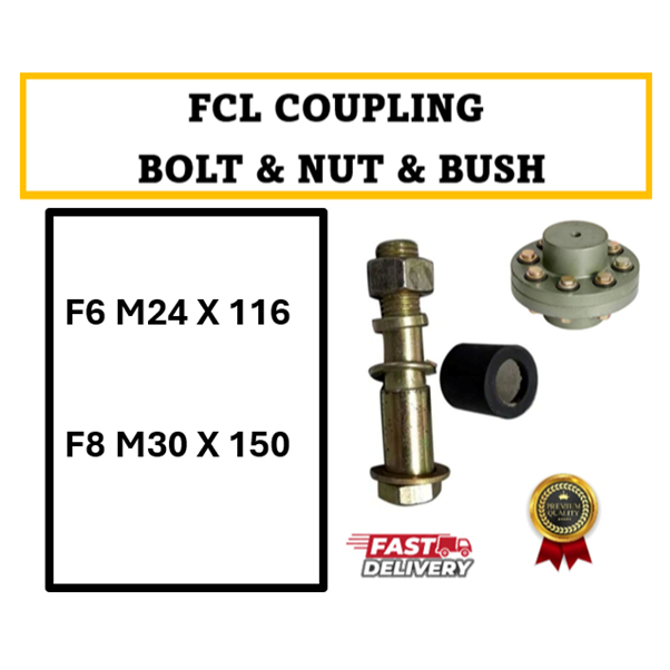 FCL Coupling Bolt & Nut & Rubber Bush F6(M24 X 116) F8(M30 X 150) FCL ...