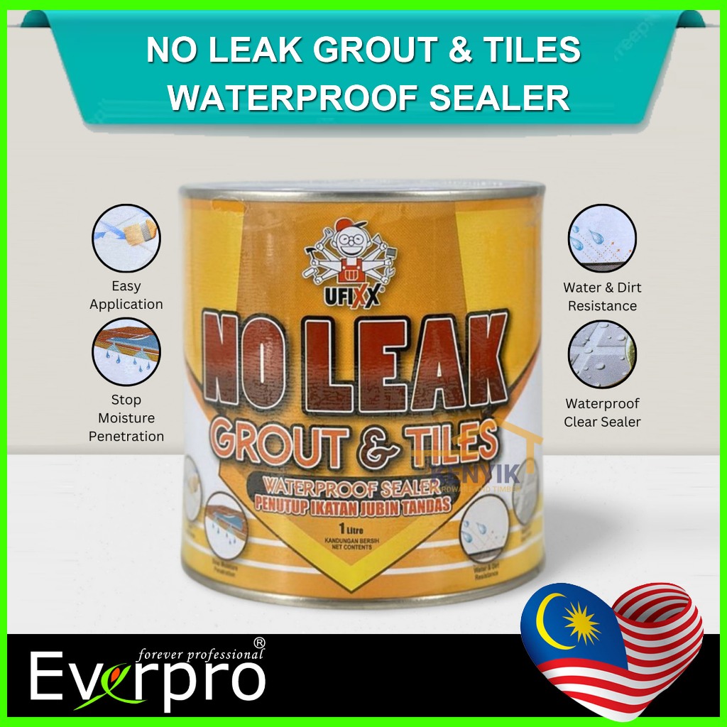 No leak Grout & Tile Waterproof Sealer 1L UFIXX | Shopee Malaysia