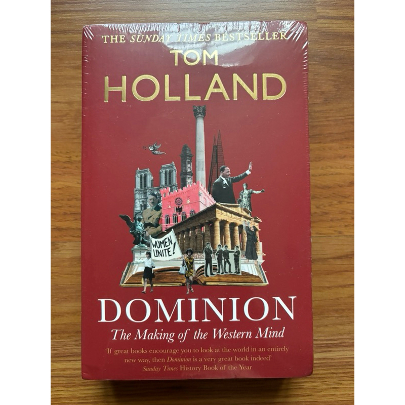 Dominion: The Making of the Western Mind by Tom Holland (History ...