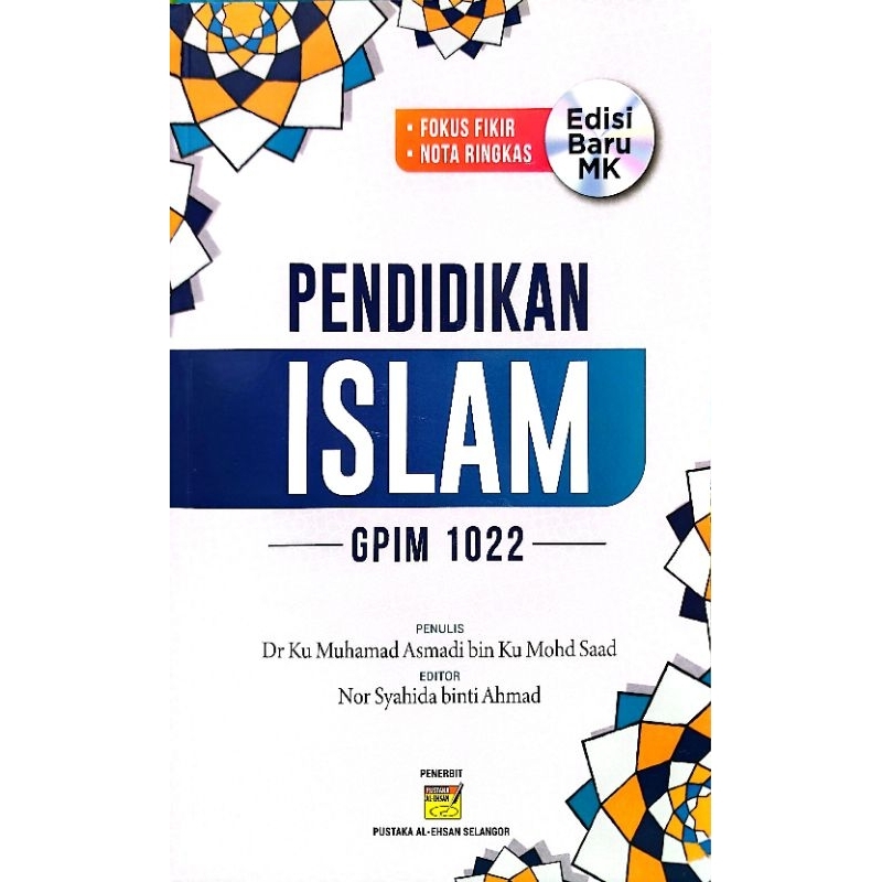 PENDIDIKAN ISLAM GPIM 1022 - EDISI BARU MK (PUSTAKA AL-EHSAN SELANGOR ...