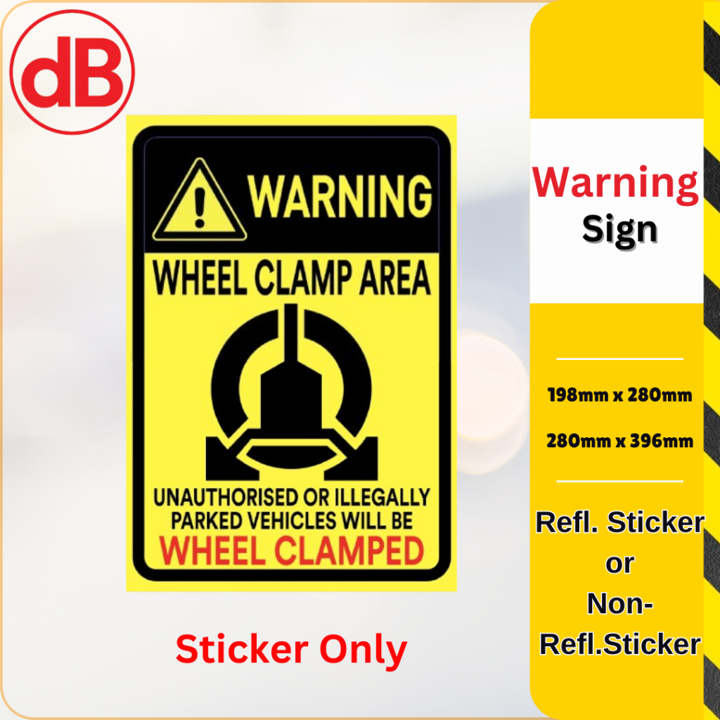 (Site Safety Sticker) Wheel Clamp Area Signage (Sticker Only) | Shopee ...