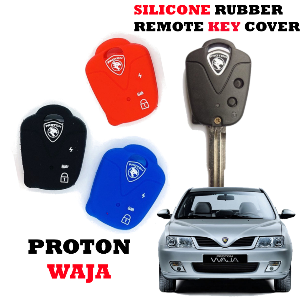 Proton Waja Car Silicone Remote Key Cover Casing Keychain Covers Kunci ...