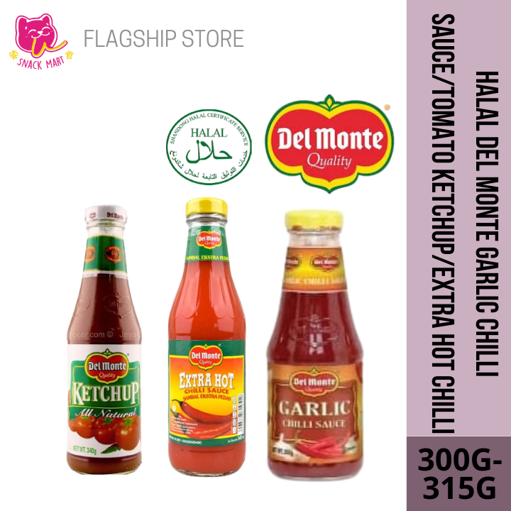 HALAL Del Monte Garlic Chilli Sauce/Tomato Ketchup/Extra Hot Chilli ...