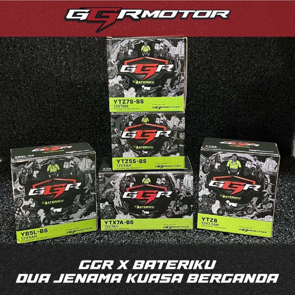 "GGR x Bateriku - Bateri Berkualiti Tinggi Untuk Semua Jenis Motor ...