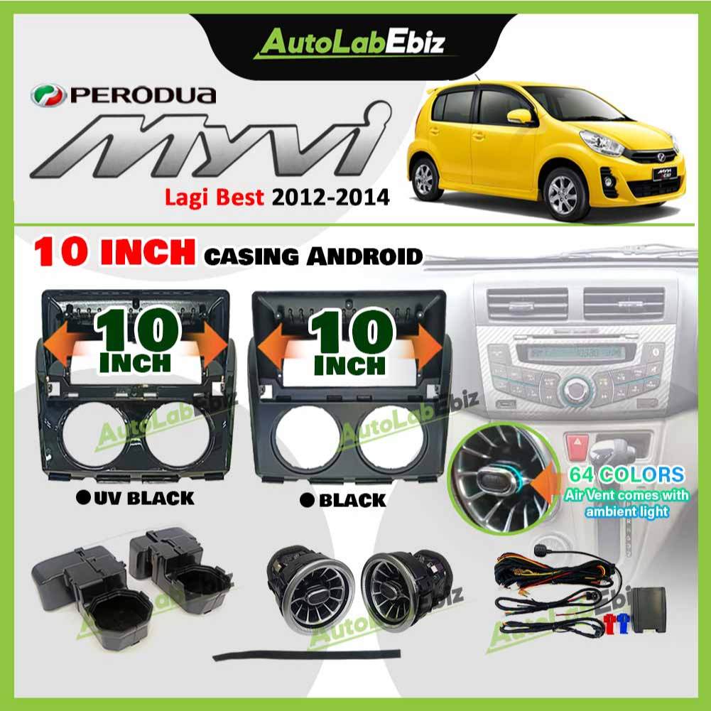 ⬆️Upper Perodua Myvi Lagi Best 2012-2014 - 10 inch Casing Android ...
