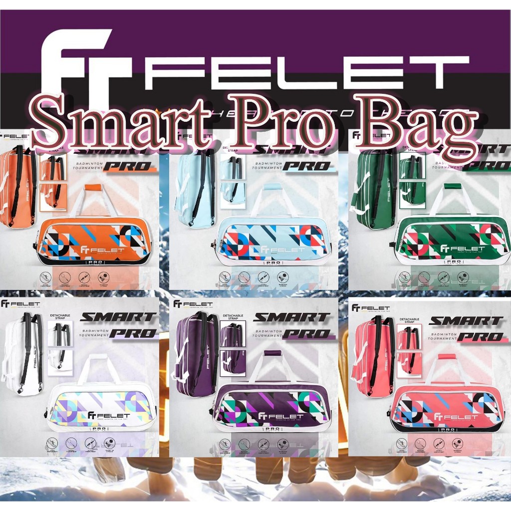 FELET SMART PRO Badminton Bag [7 Color] 100% Original | Shopee Malaysia