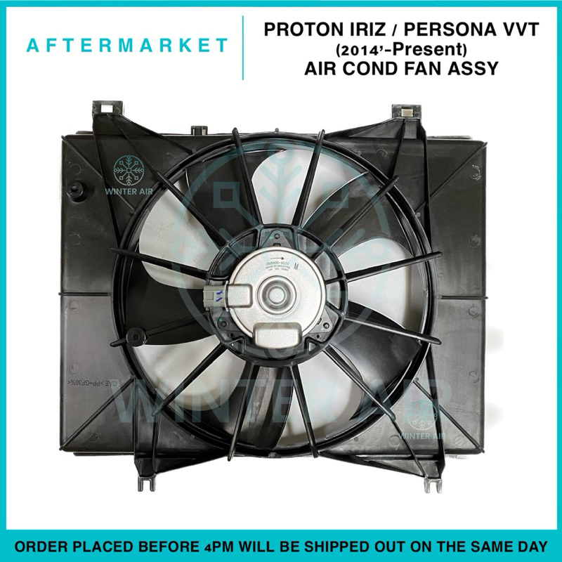 Proton Iriz / Persona VVT (2014’-Present) • Air Cond Radiator Fan ...