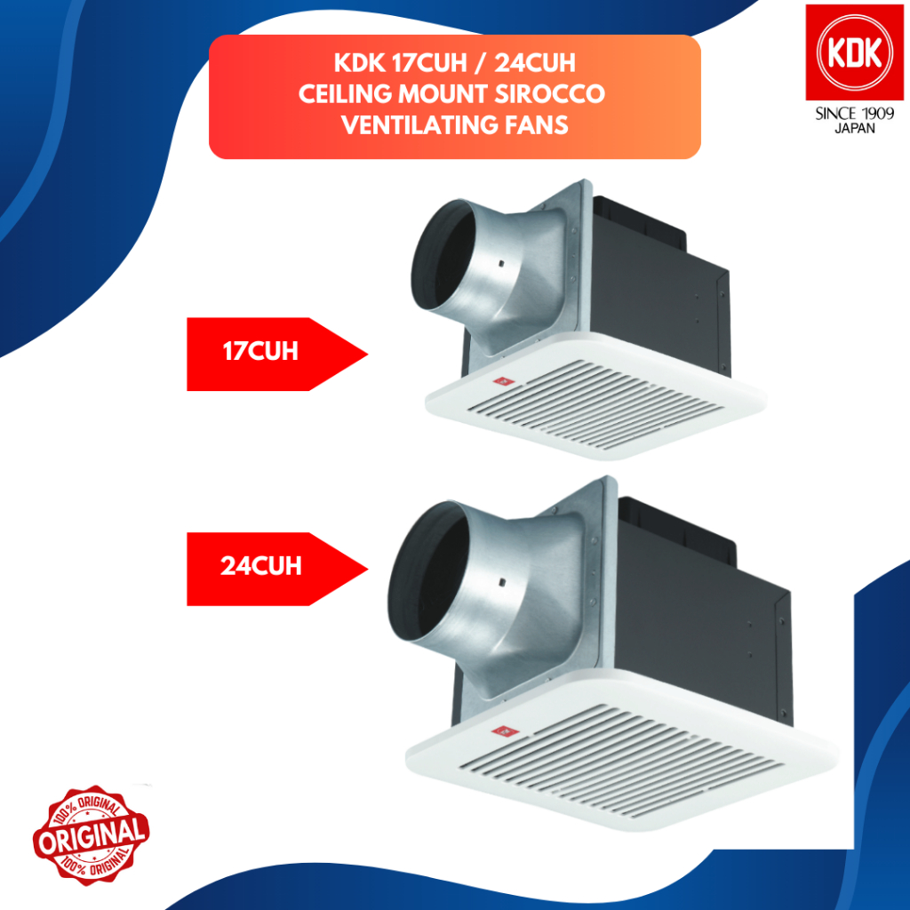 KDK 17CUH/24CUH CEILING MOUNTED SIROCCO VENTILATING FANS STEEL TYPE ...