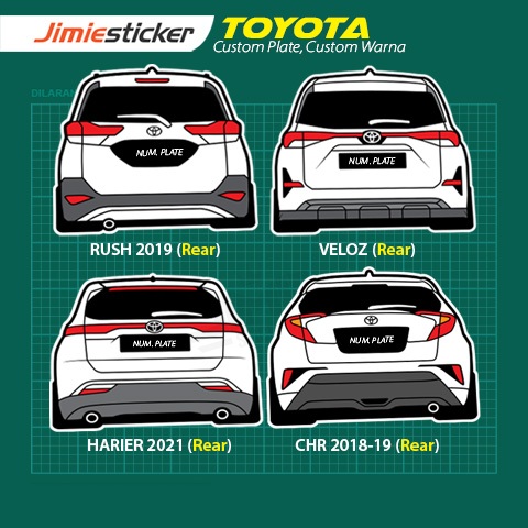 Sticker Belakang Kereta Toyota Rush, Veloz, Harier dan CHR, Custom ...