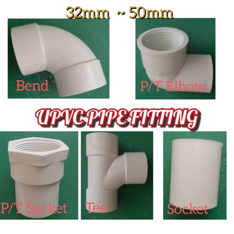 UPVC PIPE FITTINGS / UPVC PIPE CONNECTOR SOCKET BEND TEE P/T SOCKET P/T ELBOW (32MM / 40MM ...