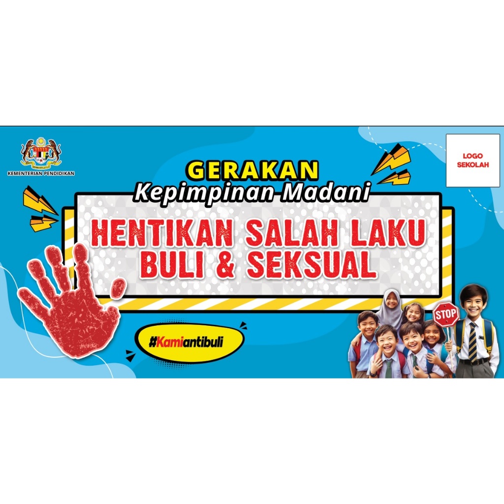 BANNER & BANTING PROGRAM GERAKAN KEPIMPINAN MADANI HENTIKAN SALAH LAKU BULI & GANGGUAN SEKSUAL ...