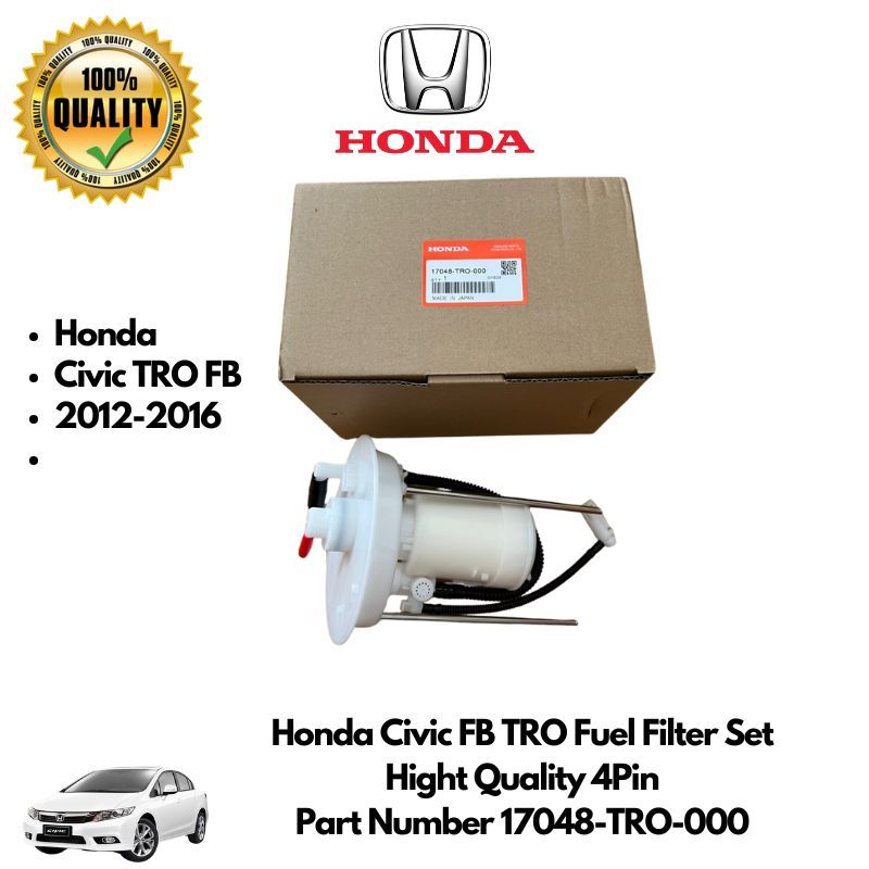 Honda Civic FB TRO Fuel Filter Set Hight Quality 4Pin 17048-TRO-000 ...