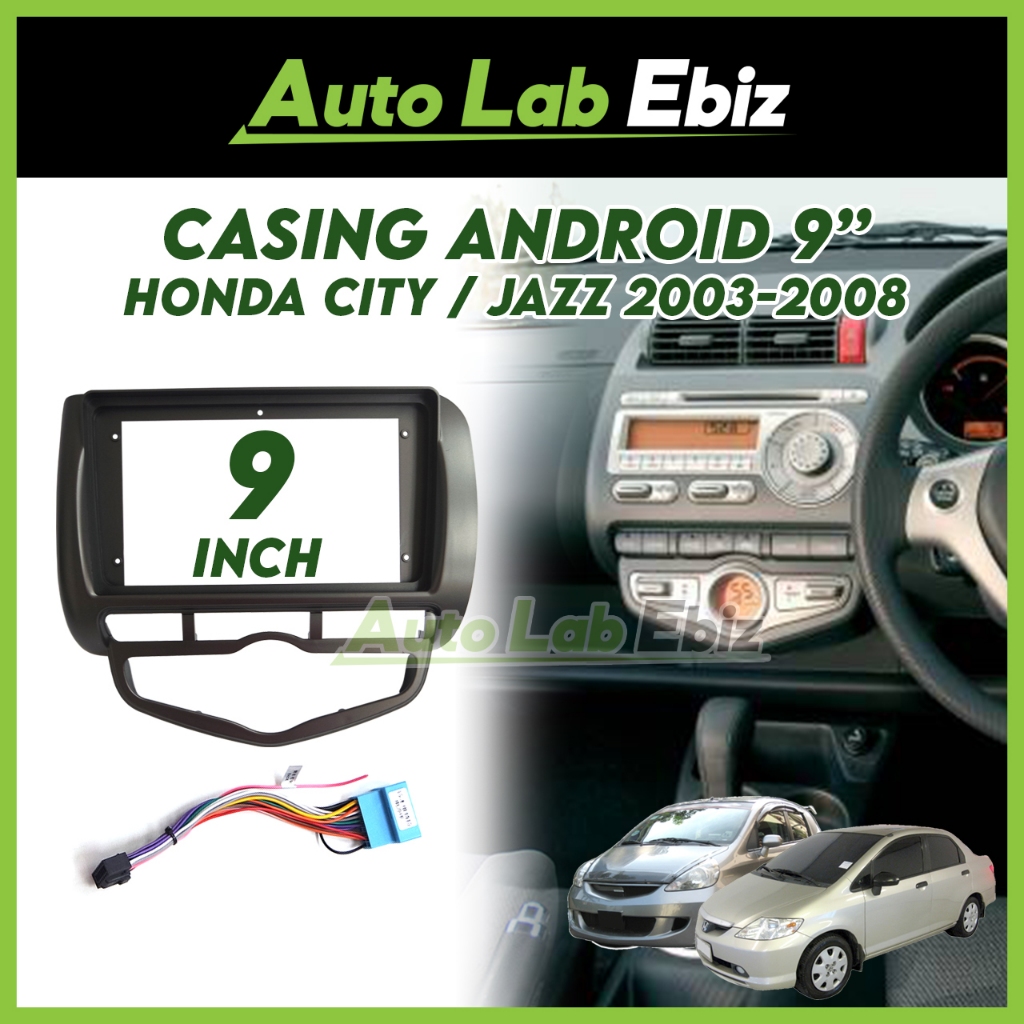 HONDA CITY / JAZZ 2003-2008 Android Player Casing 9" inch with Socket ...