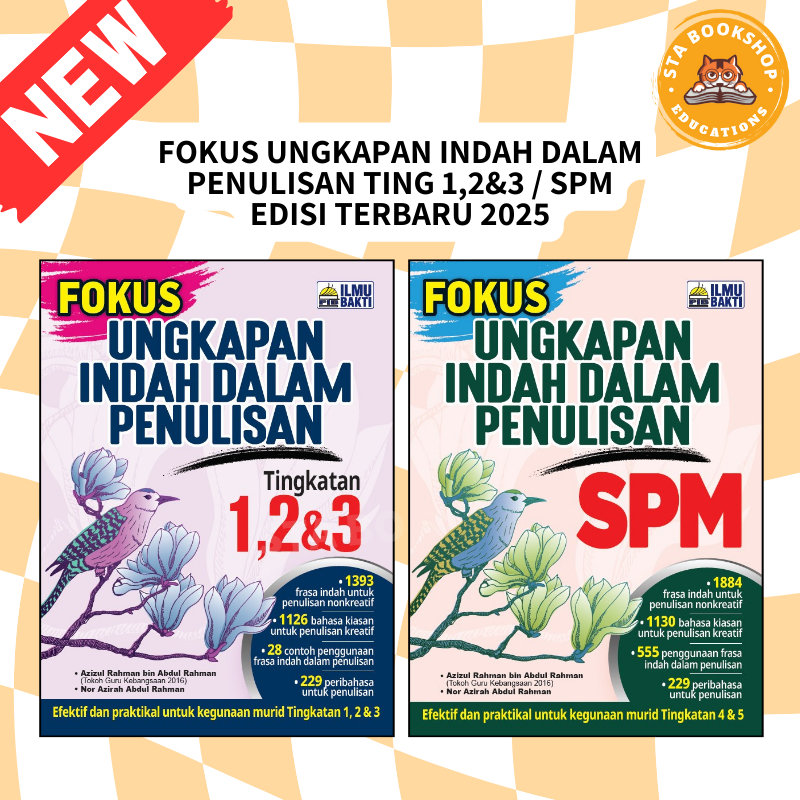 [STA] 2025 FOKUS UNGKAPAN INDAH UNTUK PENULISAN TINGKATAN 1,2&3 / SPM ...