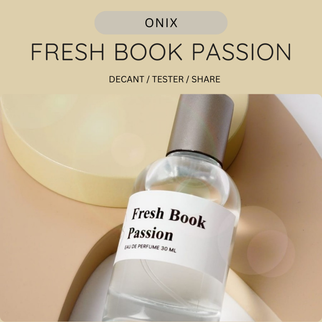 [DECANT] Onix - Freshbook Passion Parfum | Trial Decant 3 ml & 5 ml Eau ...