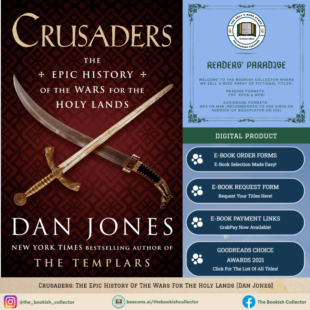 Crusaders: The Epic History Of The Wars For The Holy Lands [Dan Jones ...