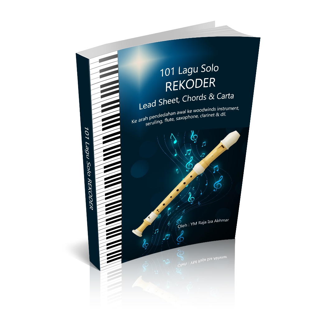 101 Lagu Solo REKODER | YM Raja Iza Akhmar | Recorder Music Book | 101 ...