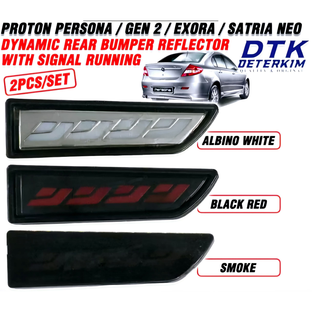 Proton Exora Persona Gen 2 Satria Neo Rear Bumper Reflector LED+Running ...