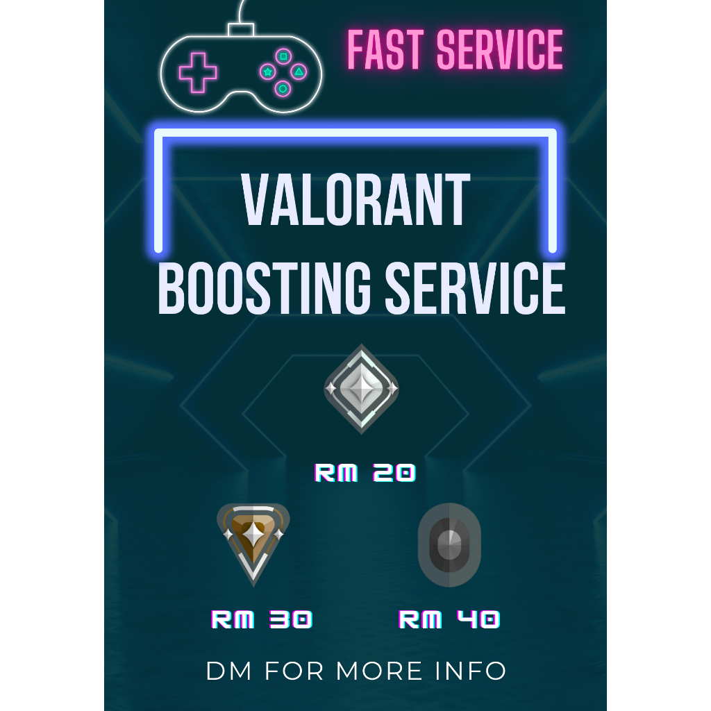 Valorant Boosting Service for SG/HK servers iron-silver 3 fast service ...