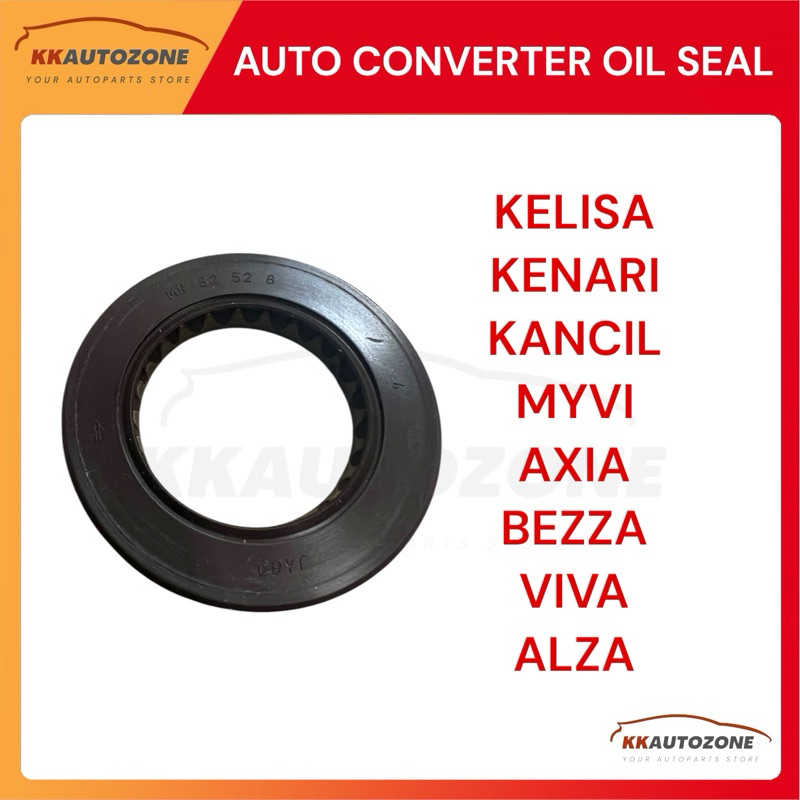 Auto converter oil seal Myvi Viva Kelisa Kenari Kancil Bezza Viva Axia ...