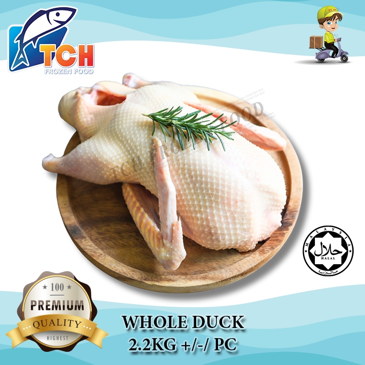 [HALAL] WHOLE DUCK (2.2KG), ITIK, TCH FROZEN FOOD, FRESH SEAFOOD, WHOLESALE SUPPLIER, FISH, IKAN ...