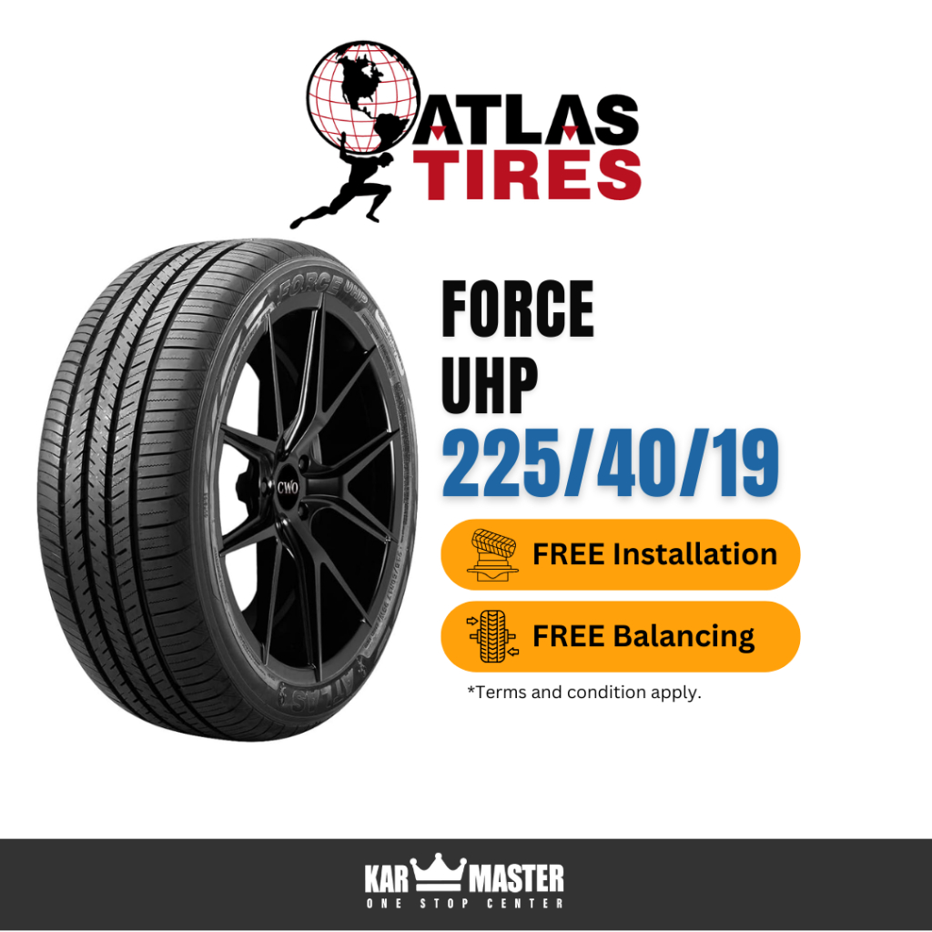 225/40/19 Atlas Force UHP (With Installation) | Shopee Malaysia