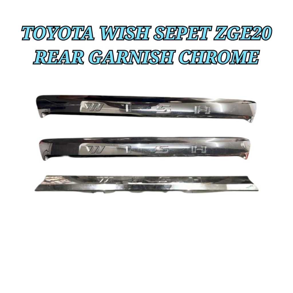 Rear Trunk Bonnet Garnish Chrome Toyota Wish Sepet ZGE20 09-17 Rear ...