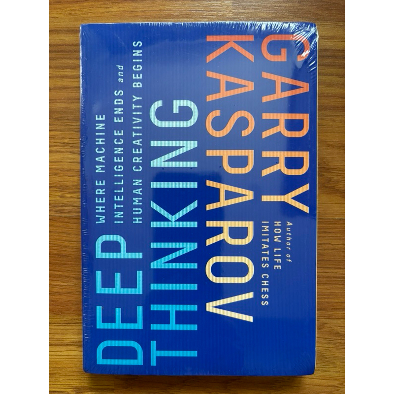 Deep Thinking by Garry Kasparov, Mig Greengard (Science - Philosophy ...