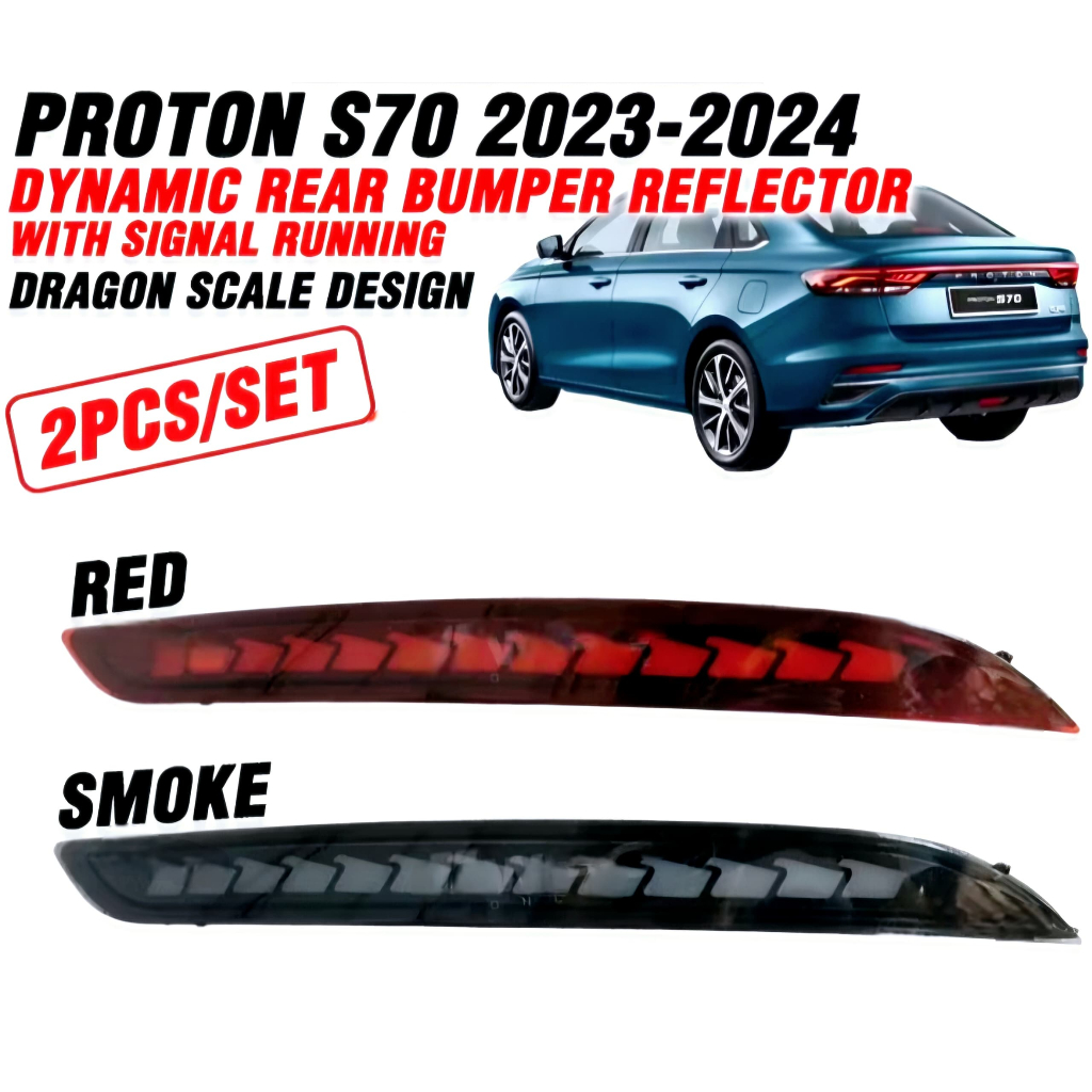 Proton S70 Rear Bumper Dragon Scale Design LED Reflector+Running Signal ...