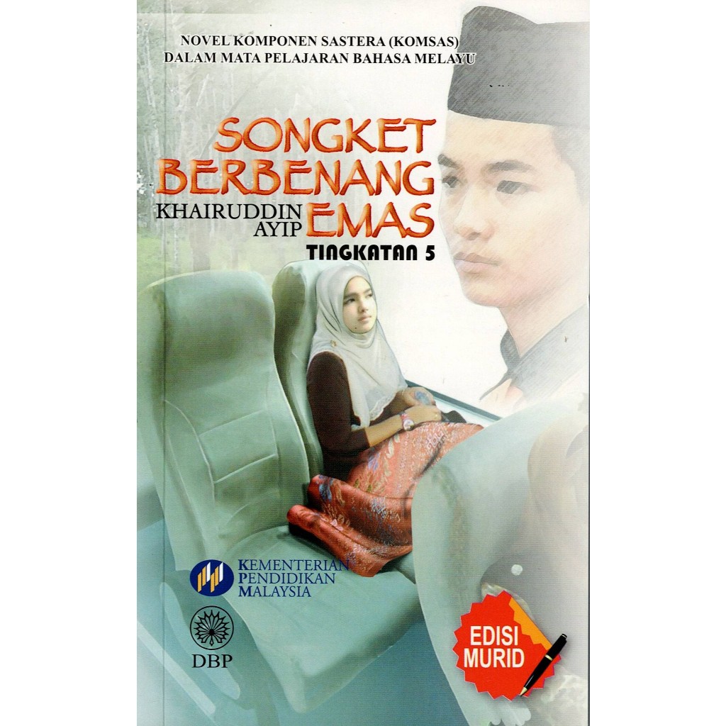 Buku Teks KOMSAS Songket Berbenang Emas Tingkatan 5 KSSM ( TB FORM 5 ...