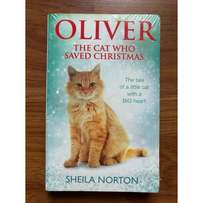 Oliver: The Cat Who Saved Christmas by Sheila Norton (Cats - Holiday ...