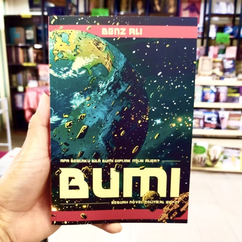 PSBL - BUMI: SEBUAH NOVEL POLITIKAL SCI-FI (Benz Ali) | Shopee Malaysia