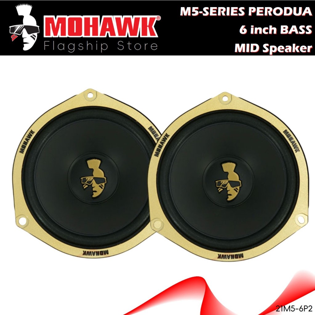 MOHAWK M5-SERIES Perodua 6 inch Bass Mid Speaker -21M5-6P2- | Shopee ...