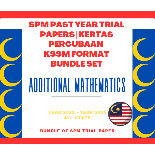 Additional Mathematics SPM Past Year Trial Papers Bundle Set | Kertas ...