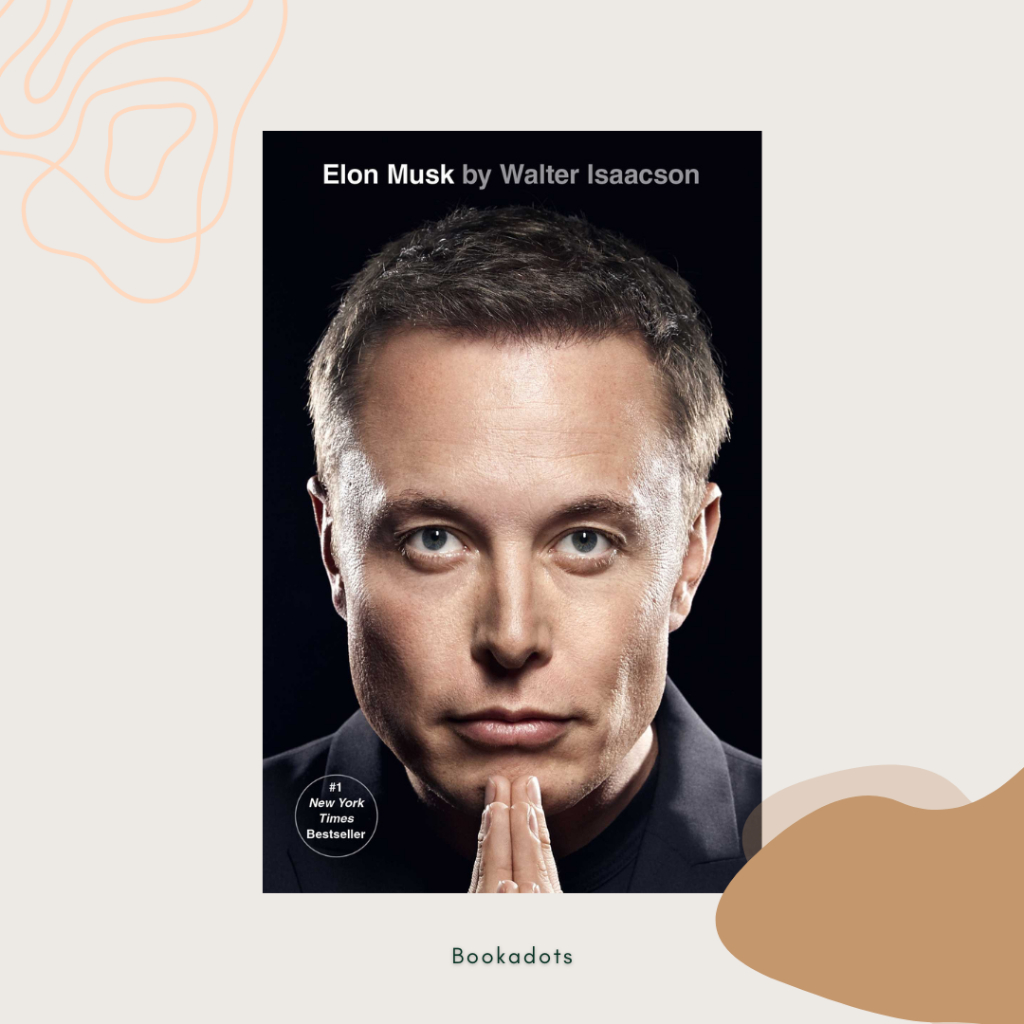 Elon Musk by Walter Issacson | Founder of Tesla and SpaceX | Biography ...